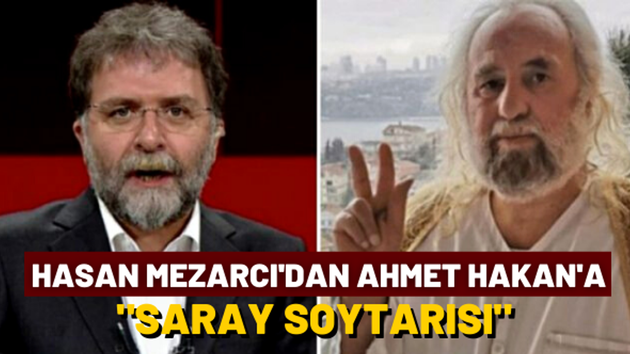 Hasan Mezarcı’dan Ahmet Hakan’a: Saray soytarısı - İzmir Haberleri
