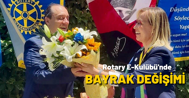 Rotary E-Kulübü'nde Melih Uçar,başkanlık görevini Akay Söylem’e ...